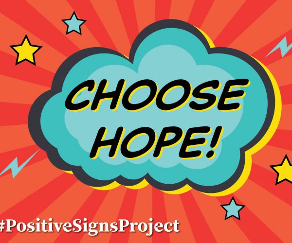 Hope – Positive Signs Project